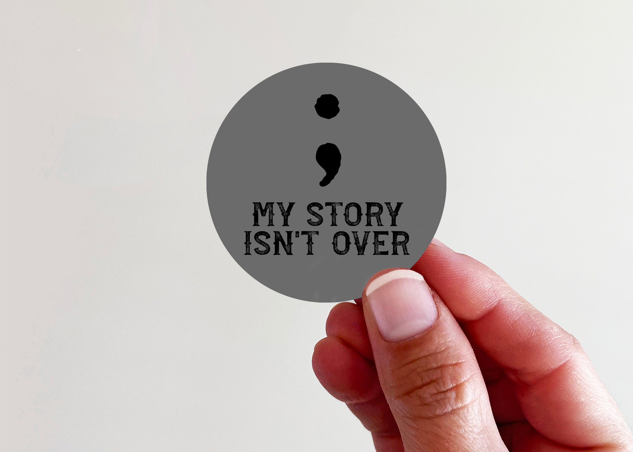 Semicolon My Story Isn't Over Recovery Vinyl Sticker – Kingfolk Co ...
